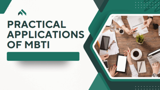 Practical Applications of MBTI - Paving the Way