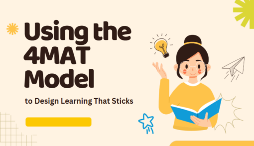 Using the 4MAT Model to Design Learning That Sticks - Paving the Way
